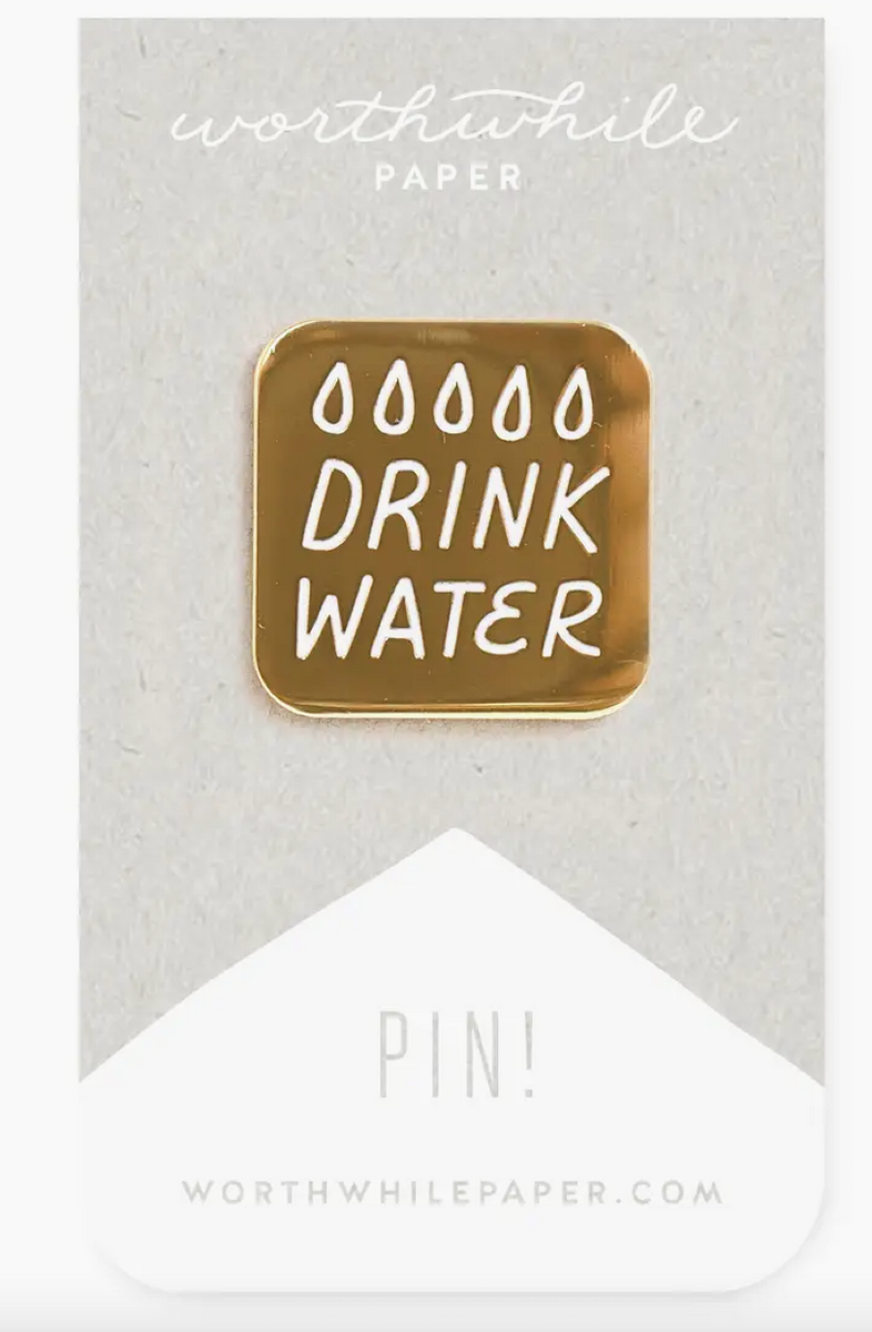 Drink Water Enamel Pin – Clifton Collective